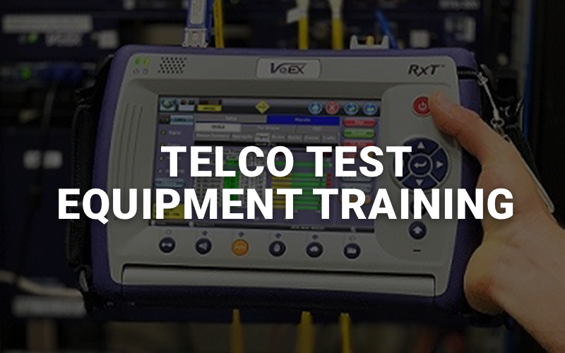 Telco Test Equipment Training - Telecommunications Training ...